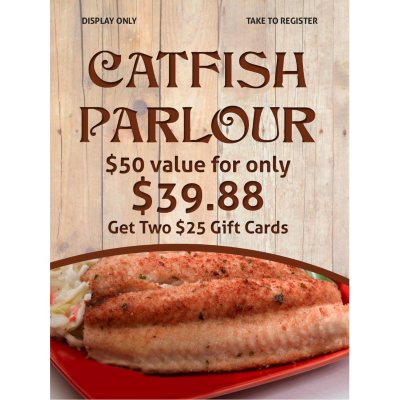 Catfish Parlour - 2 x $25 - Sam's Club
