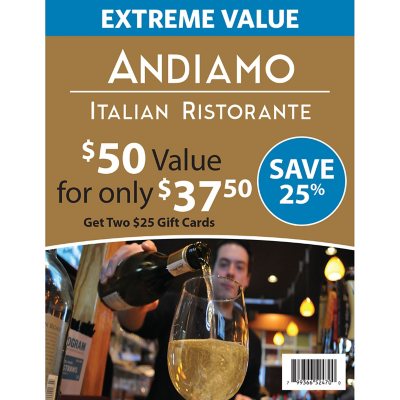 Andiamo Italian Restaurant $50 Value Gift Cards - 2 x $25 - Sam's Club