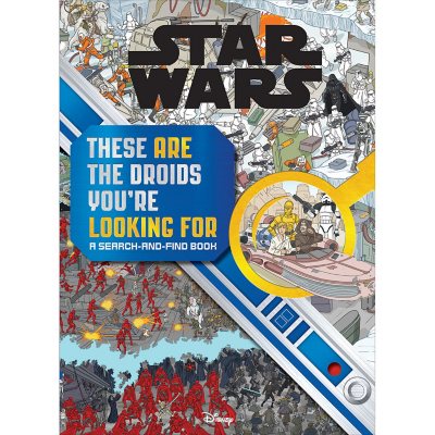Star Wars: These are the Droids You're Looking For, Hardcover - Sam's Club
