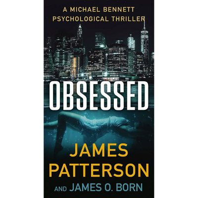 Obsessed by James Patterson & James O. Born - Book 15 of 17, Paperback
