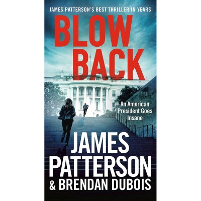 Blowback by James Patterson & Brendan DuBois, Paperback - Sam's Club