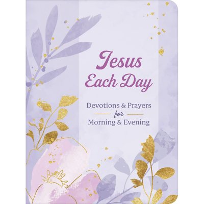 Jesus Each Day Devotions & Prayers for Morning & Evening - Sam's Club