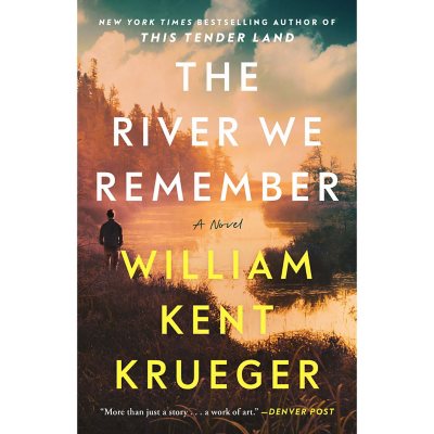 The River We Remember by William Kent Krueger, Paperback - Sam's Club