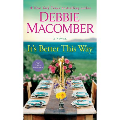 It's Better This Way by Debbie Macomber, Paperback - Sam's Club